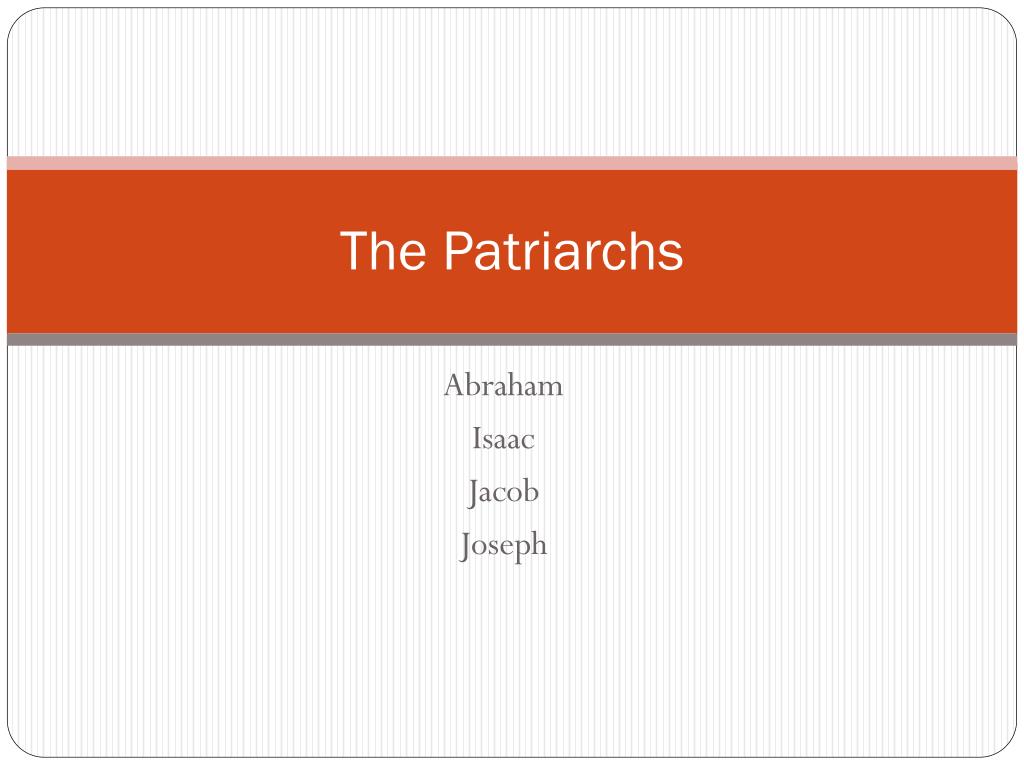 PPT - The Patriarchs PowerPoint Presentation, free download - ID:2004074