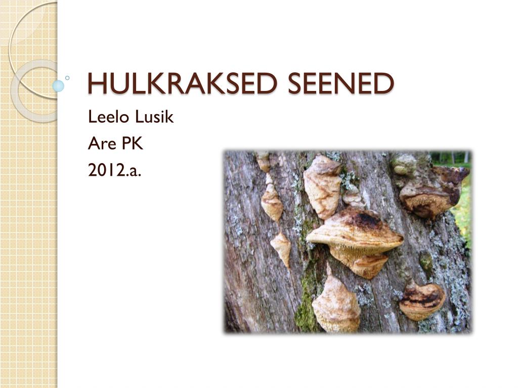 PPT - HULKRAKSED SEENED PowerPoint Presentation, free download - ID:2004184