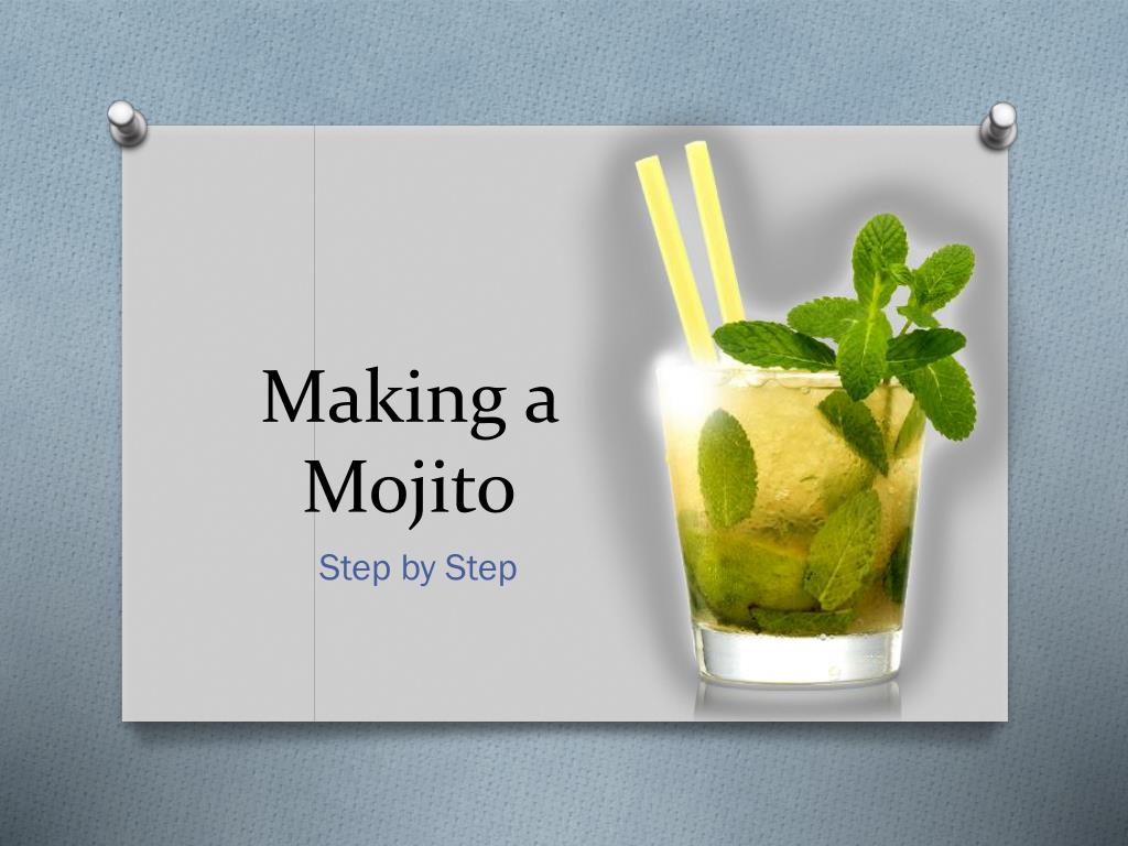 PPT - Making a Mojito PowerPoint Presentation, free download - ID:2004947