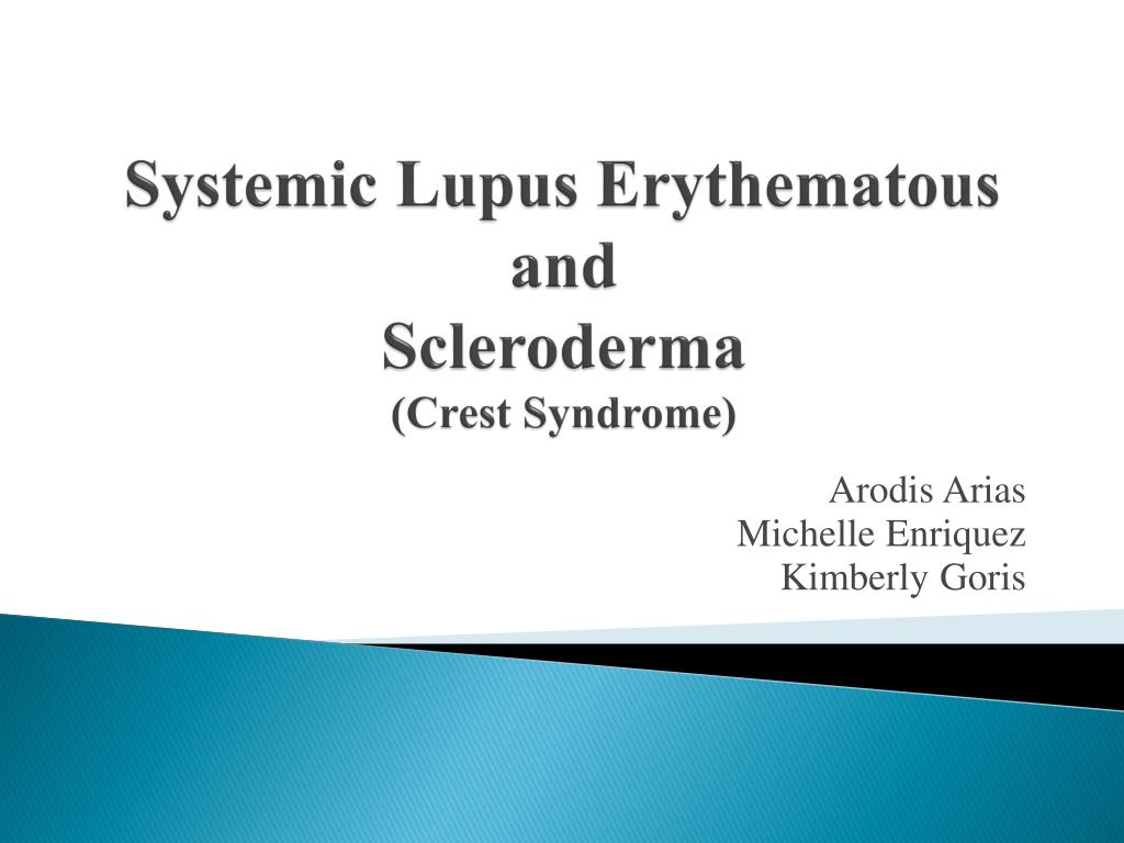 PPT - Systemic Lupus Erythematous and Scleroderma (Crest Syndrome ...