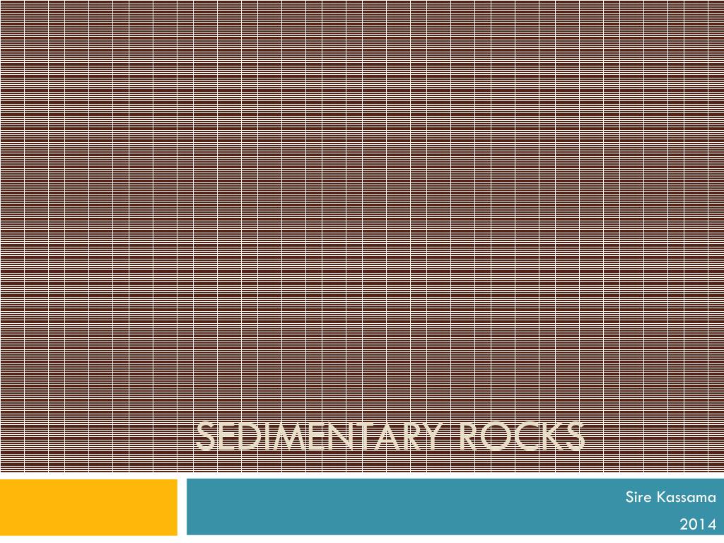 PPT - Sedimentary Rocks PowerPoint Presentation, free download - ID:2005360