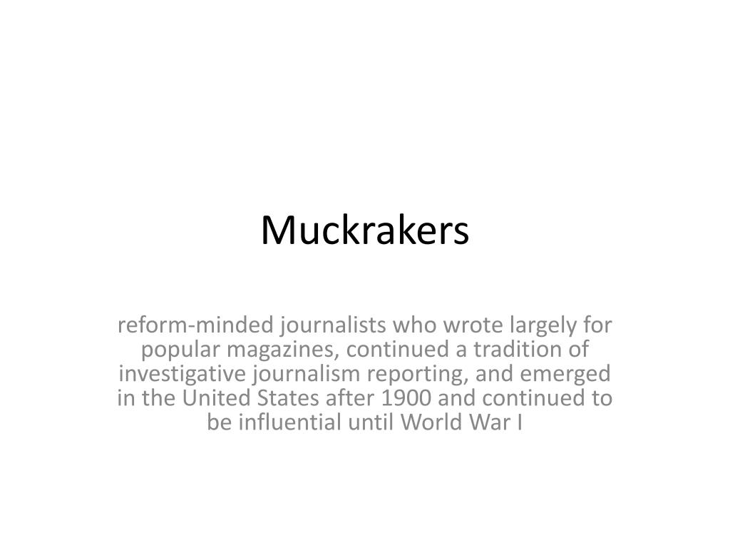 PPT - Muckrakers PowerPoint Presentation, free download - ID:2006261