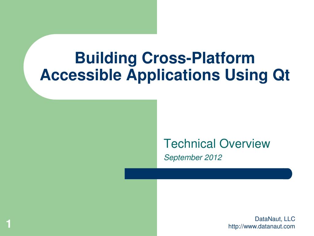 PPT - Building Cross-Platform Accessible Applications Using Qt ...