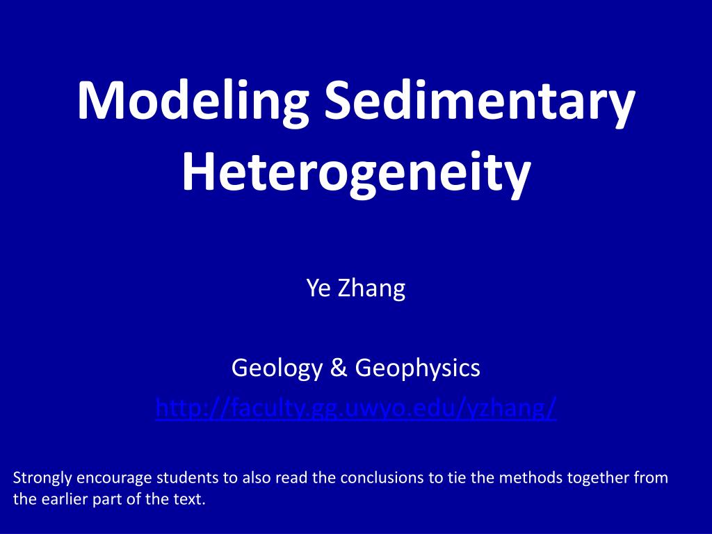 PPT - Modeling Sedimentary Heterogeneity PowerPoint Presentation, free ...