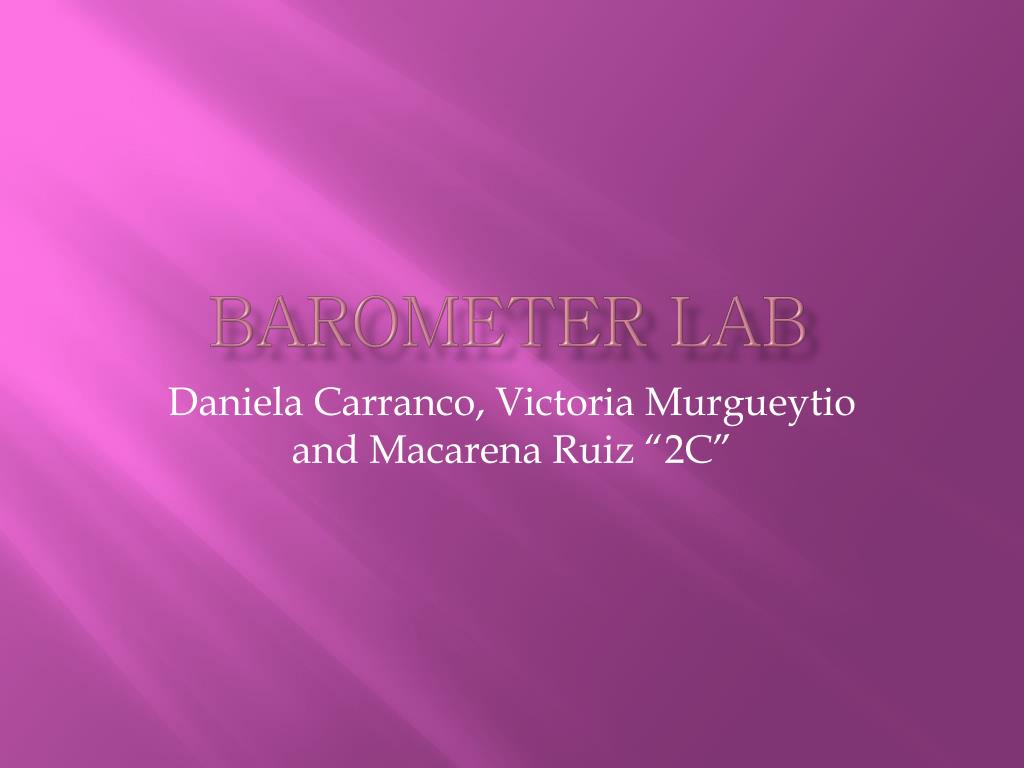 PPT - Barometer lab PowerPoint Presentation, free download - ID:2006563