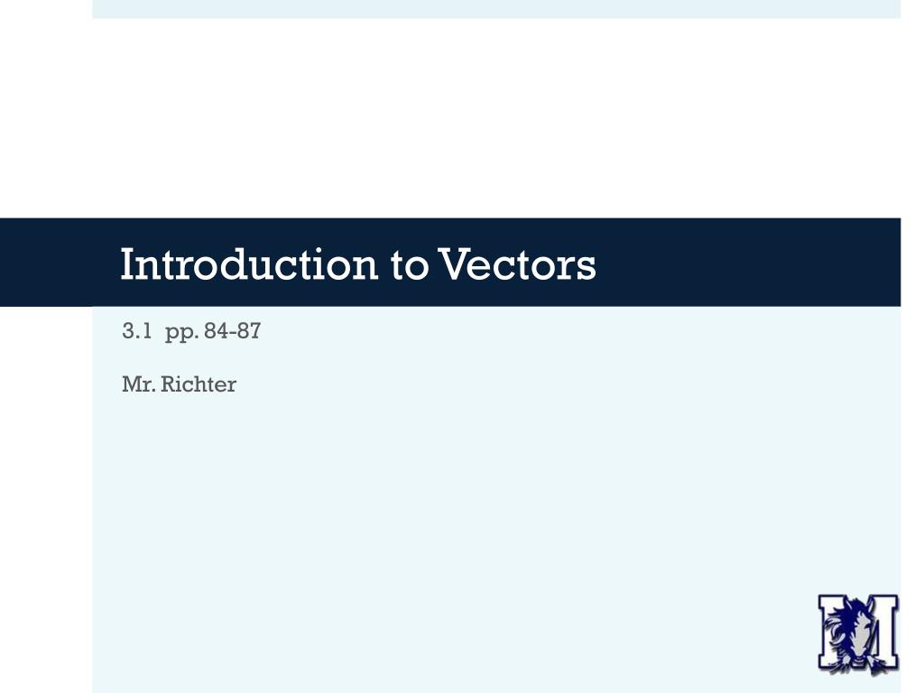 PPT - Introduction to Vectors PowerPoint Presentation, free download ...