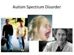 PPT - Autism Spectrum Disorder and Collaboration in the Classroom ...