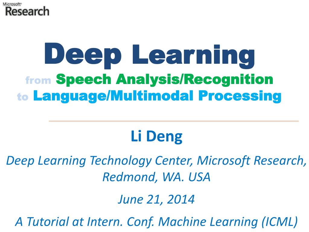 PPT - Deep Learning from Speech Analysis/Recognition to Language ...