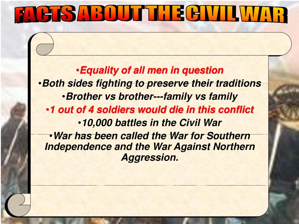 PPT - FACTS ABOUT THE CIVIL WAR PowerPoint Presentation, free download ...