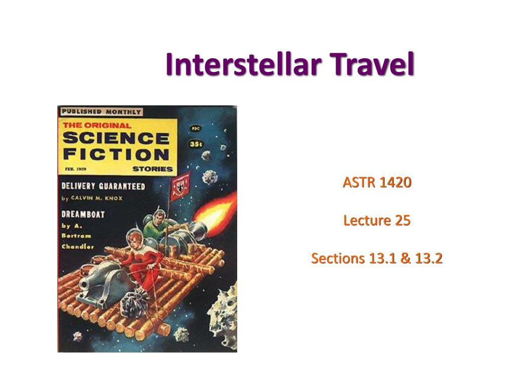 PPT - Interstellar Travel PowerPoint Presentation, free download - ID ...