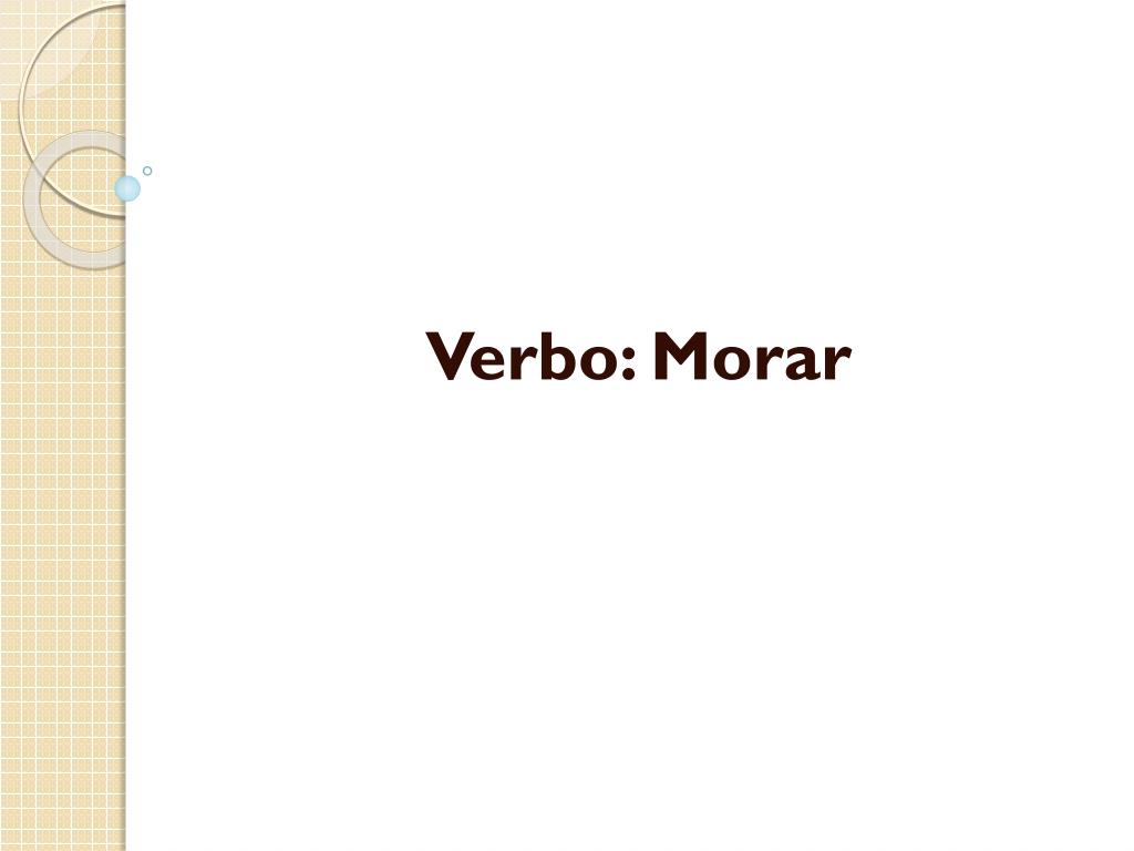 PPT - Verbo: Morar PowerPoint Presentation, free download - ID:2008931