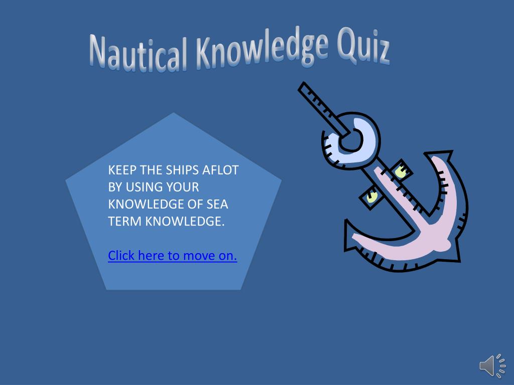 PPT - Nautical Knowledge Quiz PowerPoint Presentation, free download ...