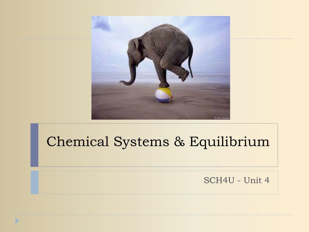 PPT - Chemical Systems & Equilibrium PowerPoint Presentation, free ...
