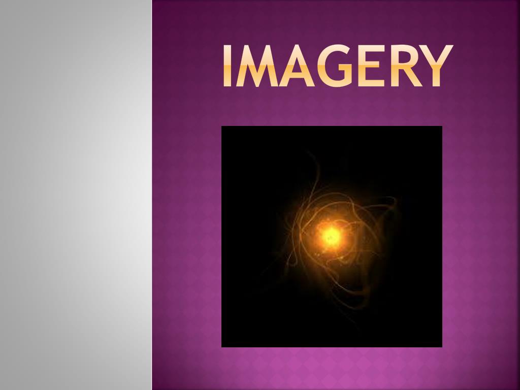 PPT - Imagery PowerPoint Presentation, free download - ID:2009346