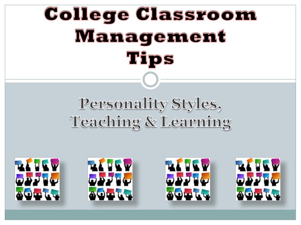 PPT - College Classroom Management Tips PowerPoint Presentation, free ...