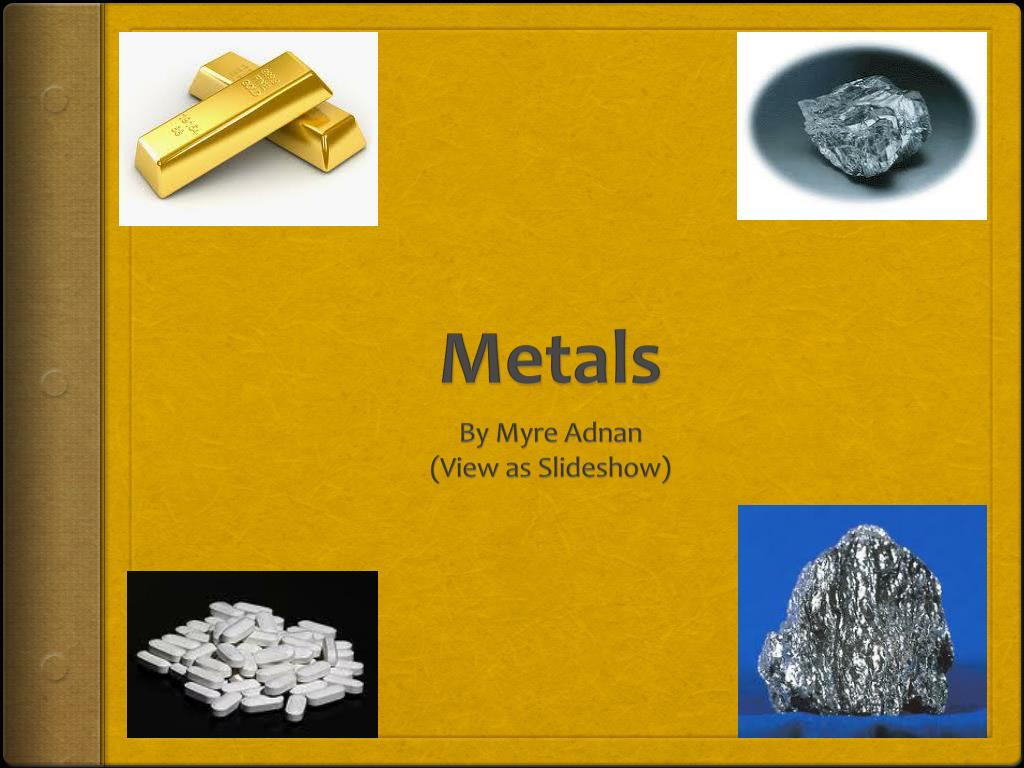 PPT - Metals PowerPoint Presentation, free download - ID:2010994