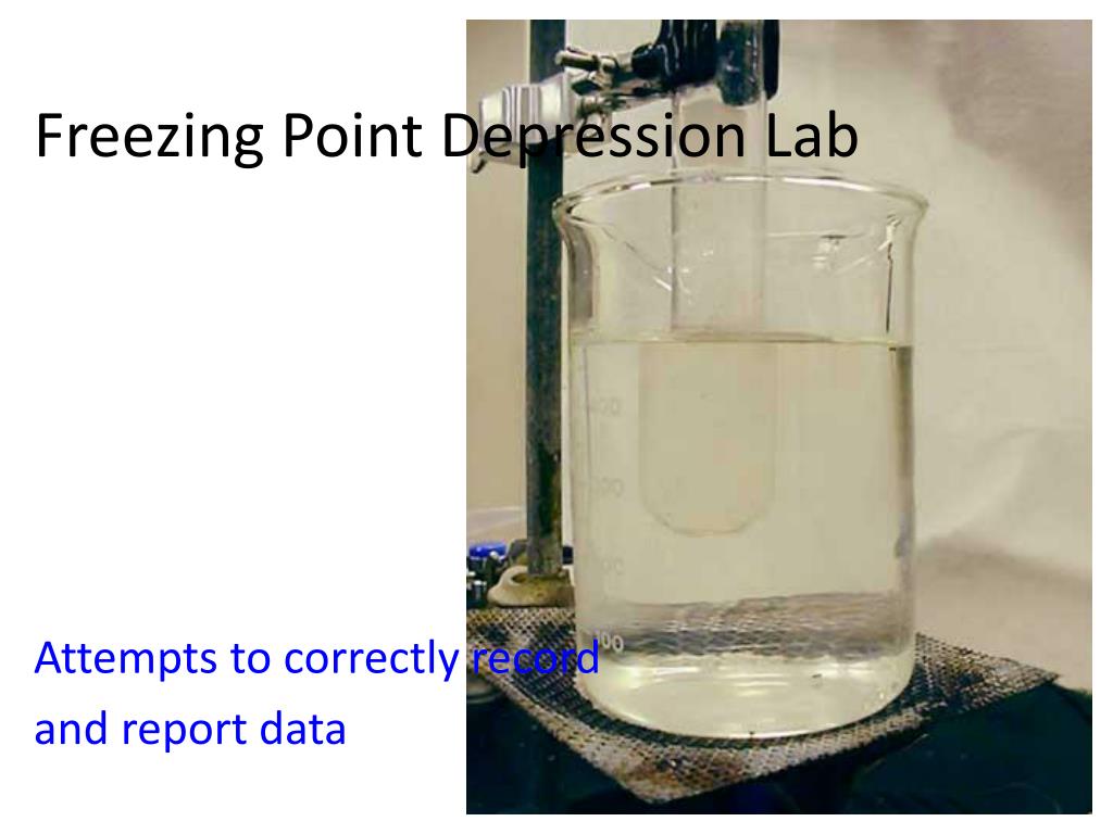 PPT - Freezing Point Depression Lab PowerPoint Presentation, free ...