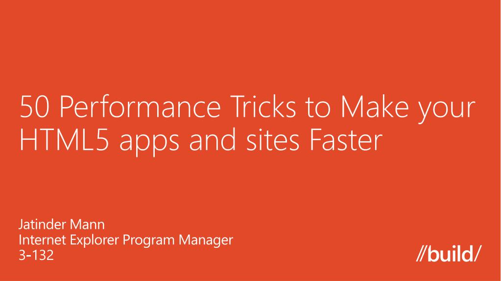 PPT - 50 Performance Tricks to Make your HTML5 apps and sites Faster ...
