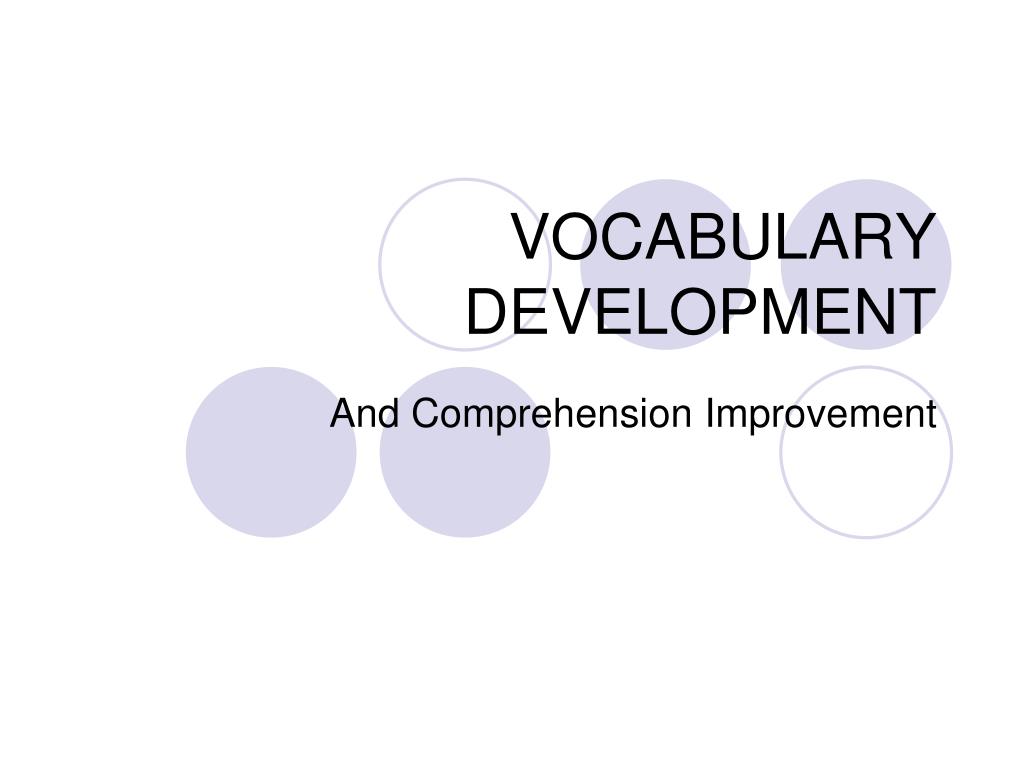 PPT - VOCABULARY DEVELOPMENT PowerPoint Presentation, free download ...