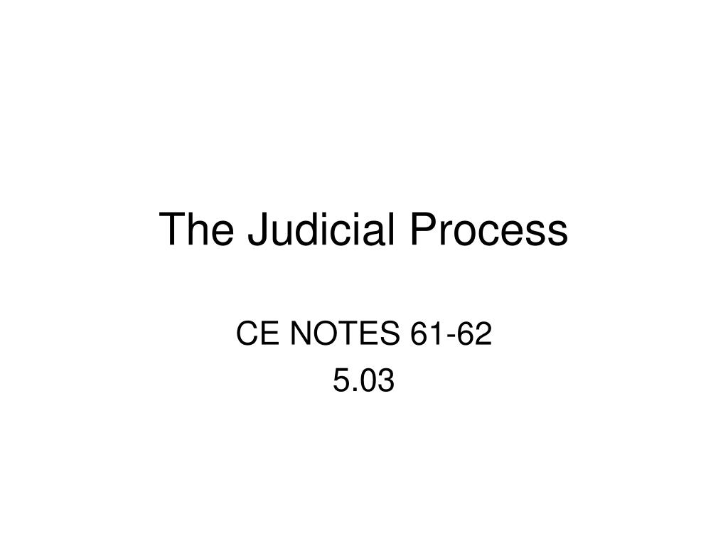 PPT - The Judicial Process PowerPoint Presentation, free download - ID ...