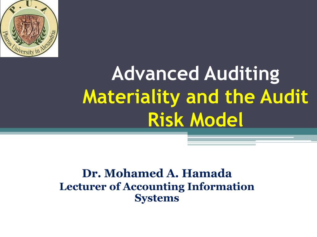 PPT - Advanced Auditing Materiality and the Audit Risk Model PowerPoint ...