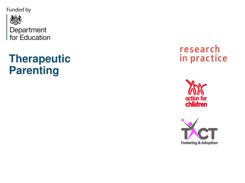 PPT - Therapeutic Parenting PowerPoint Presentation, free download - ID ...