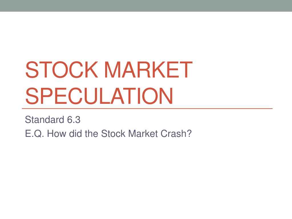 PPT - Stock Market Speculation PowerPoint Presentation, free download ...