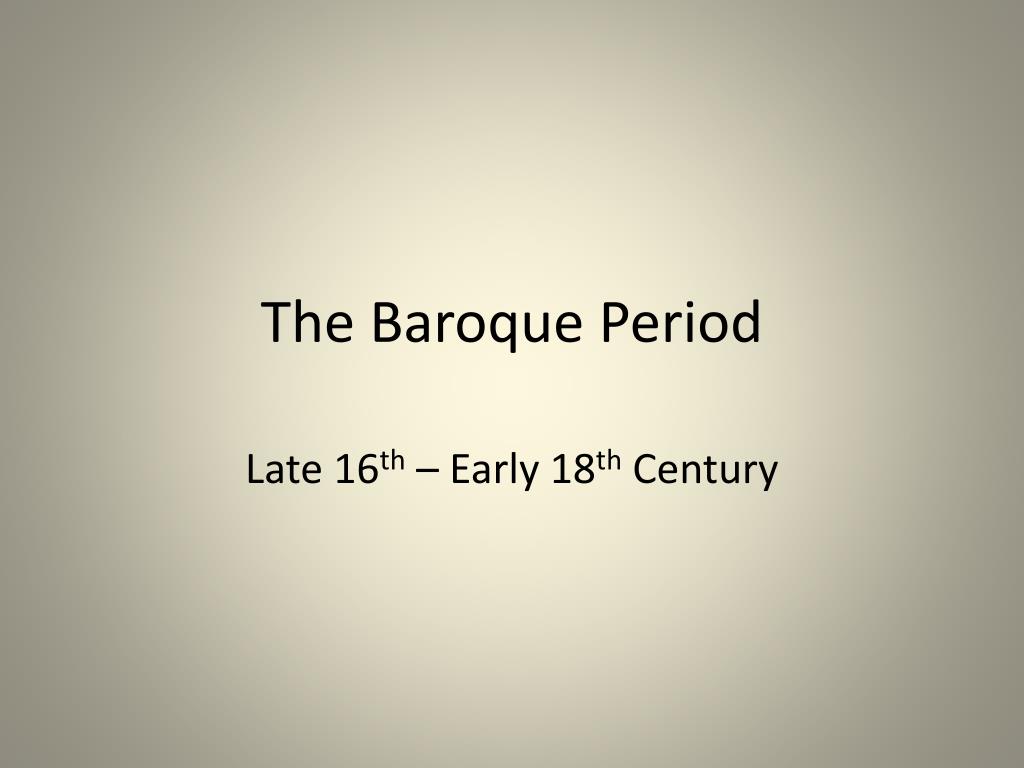 PPT - The Baroque Period PowerPoint Presentation, free download - ID ...
