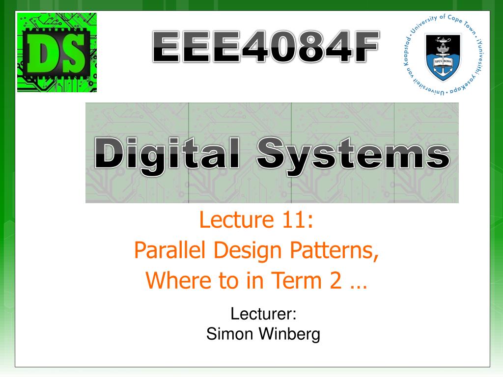 PPT - Lecture 11: Parallel Design Patterns, Where to in Term 2 ...