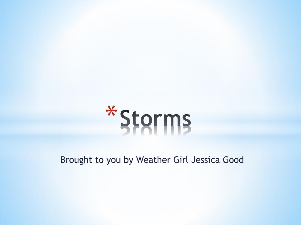 PPT - Storms PowerPoint Presentation, free download - ID:2016711