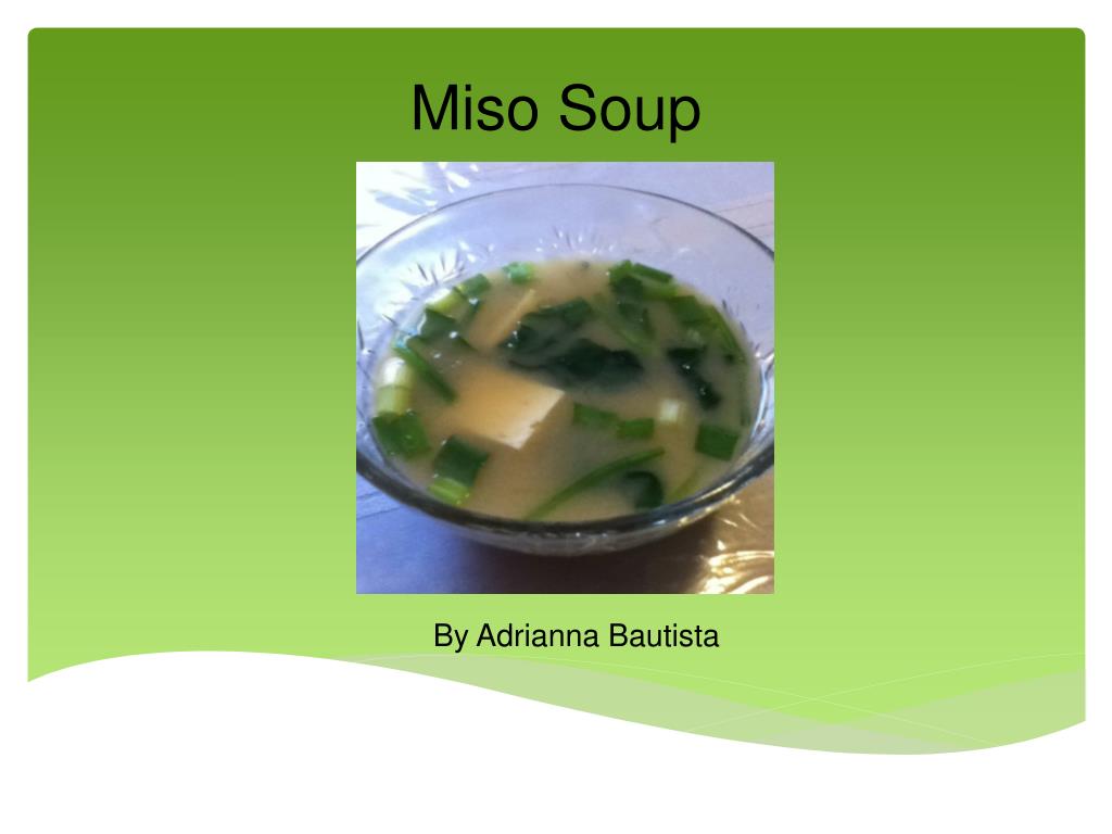 PPT - Miso Soup PowerPoint Presentation, free download - ID:2016812