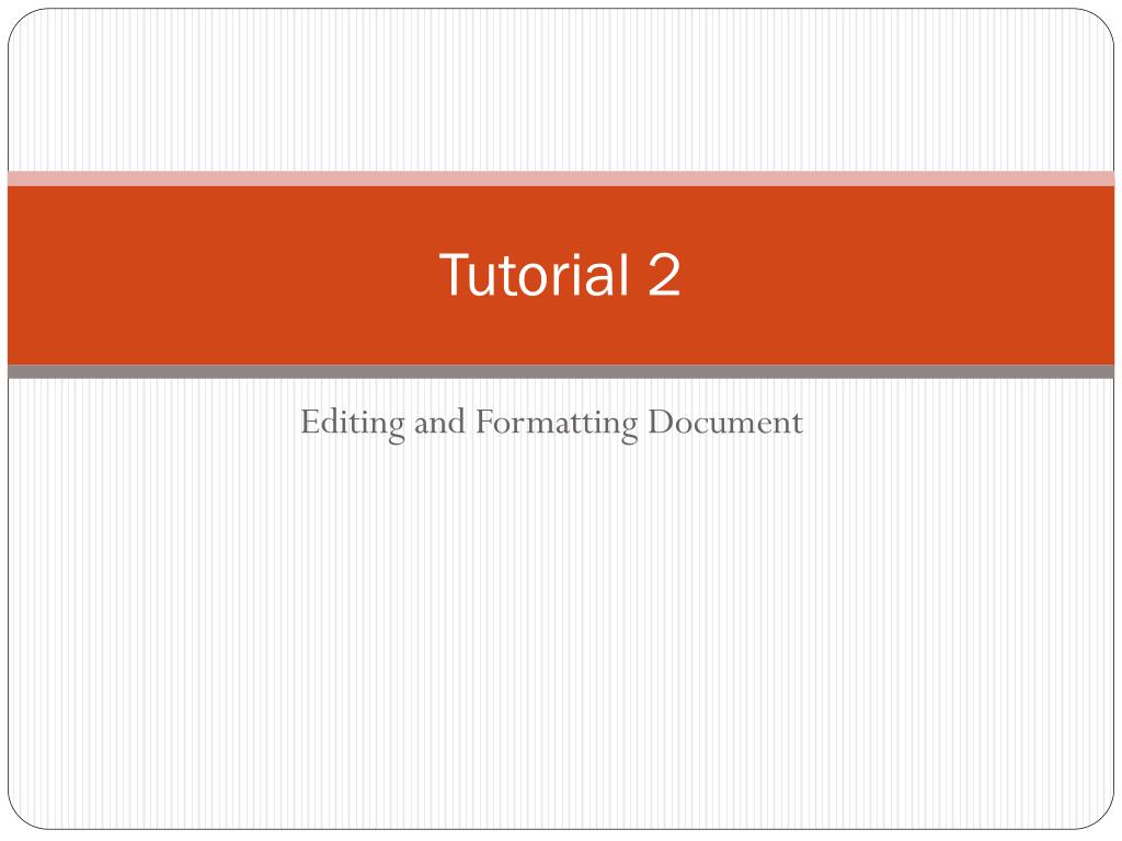 PPT - Tutorial 2 PowerPoint Presentation, free download - ID:2016814