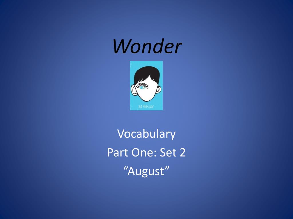 PPT - Wonder PowerPoint Presentation, free download - ID:2017276