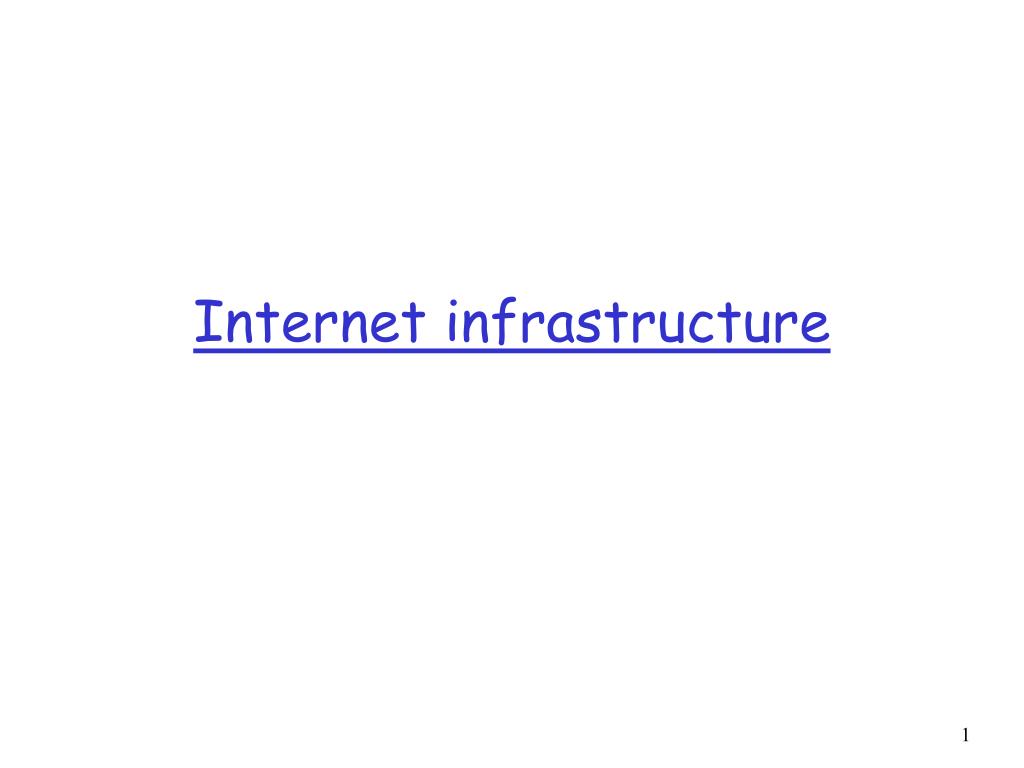 PPT - Internet infrastructure PowerPoint Presentation, free download ...