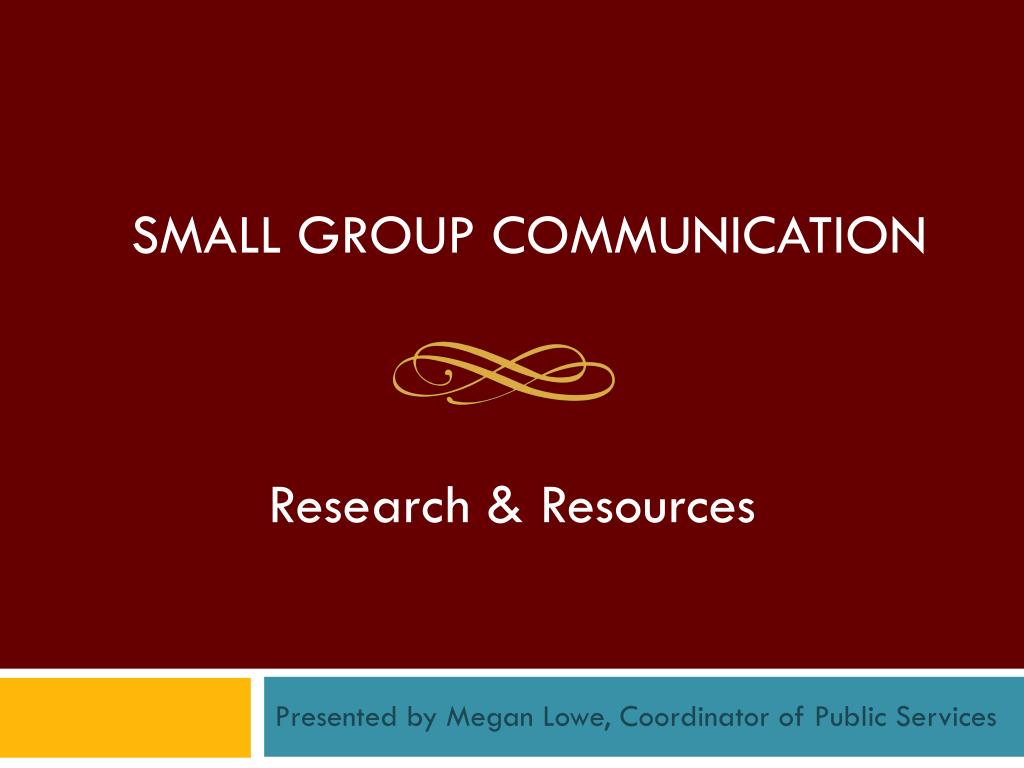 PPT - Small Group Communication PowerPoint Presentation, free download ...