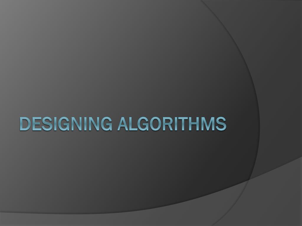 PPT - Algorithm Design: Art or Science? PowerPoint Presentation, free ...