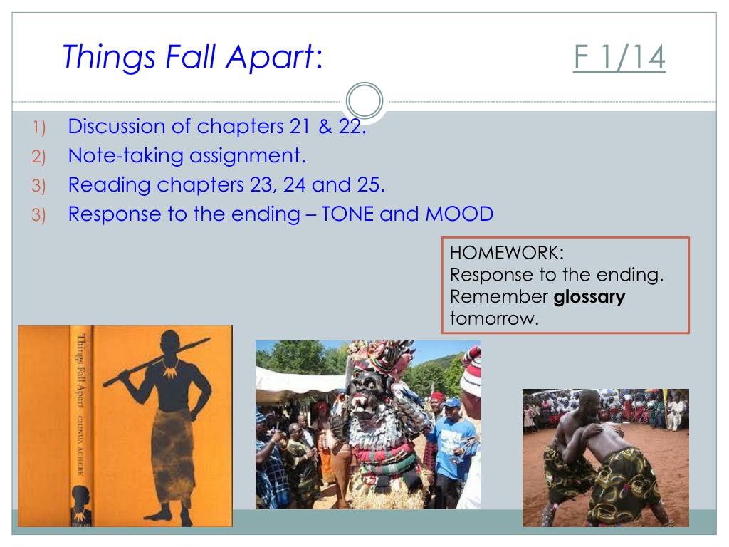 PPT - Things Fall Apart : F 1/14 PowerPoint Presentation, free download ...
