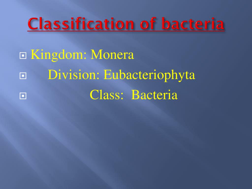 PPT - Classification of bacteria PowerPoint Presentation, free download ...