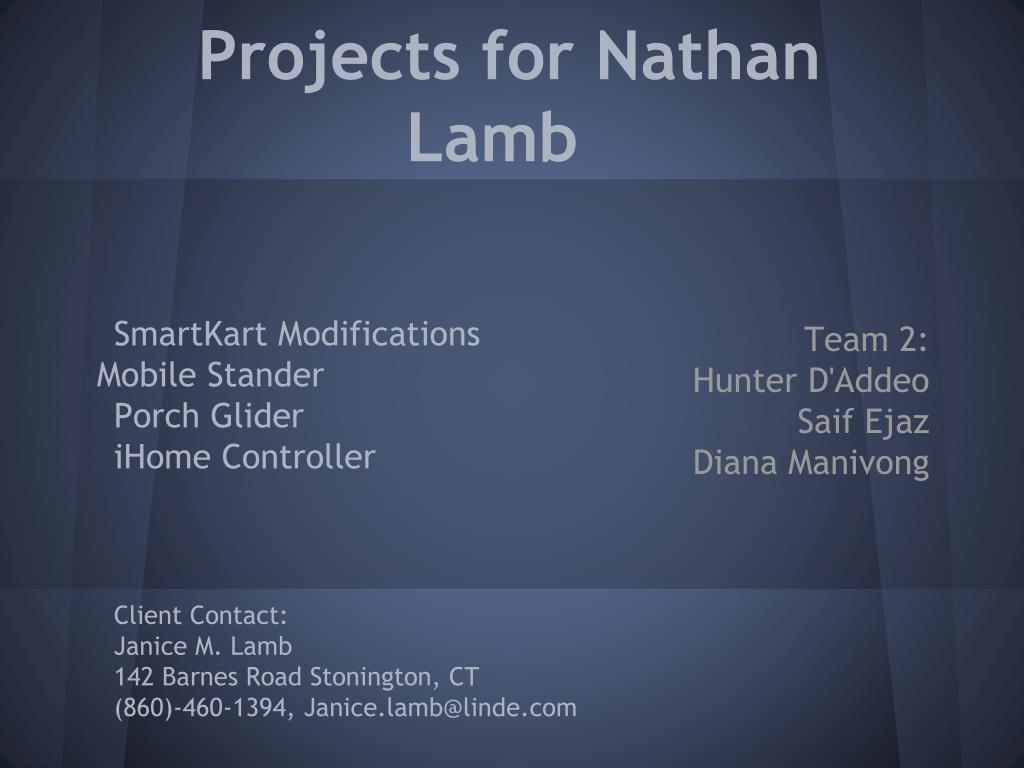 PPT - Projects for Nathan Lamb PowerPoint Presentation, free download ...