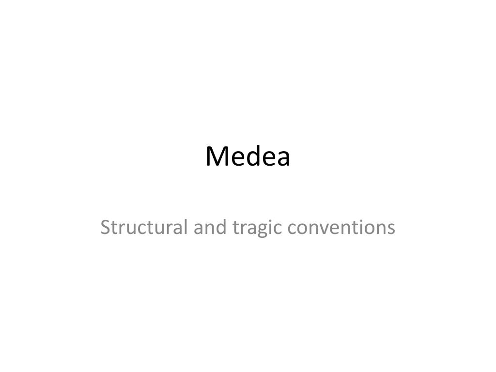 PPT - Medea PowerPoint Presentation, free download - ID:2022299