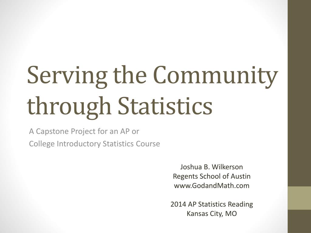 PPT - Serving the Community through Statistics PowerPoint Presentation ...