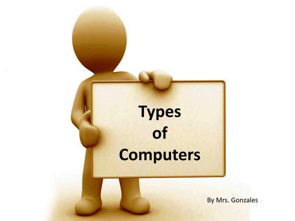 PPT - Types of Computers PowerPoint Presentation, free download - ID ...