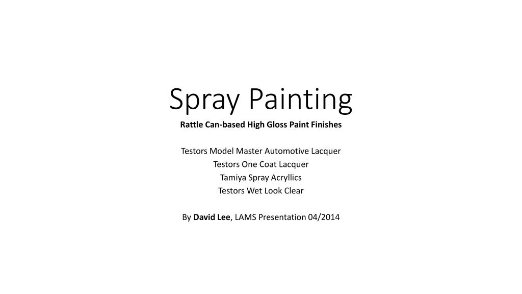 PPT - Spray Painting PowerPoint Presentation, free download - ID:2023637
