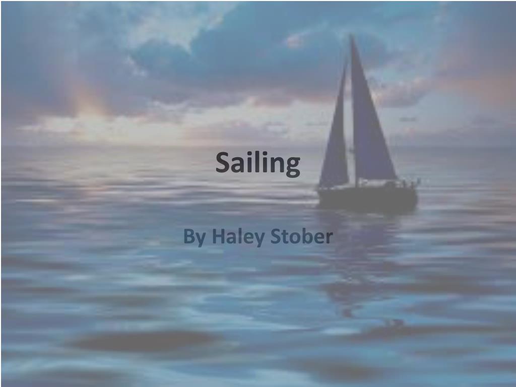 PPT - Sailing PowerPoint Presentation, free download - ID:2023757
