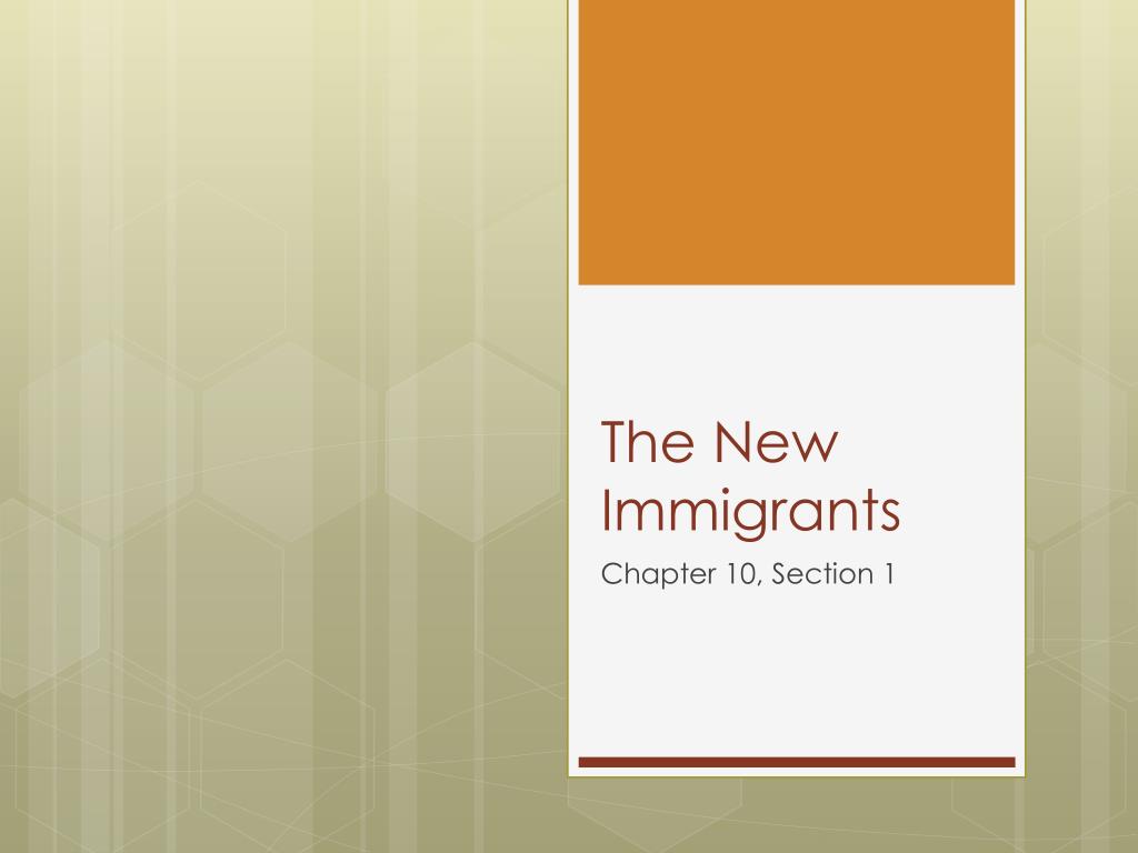 PPT - The New Immigrants PowerPoint Presentation, free download - ID ...