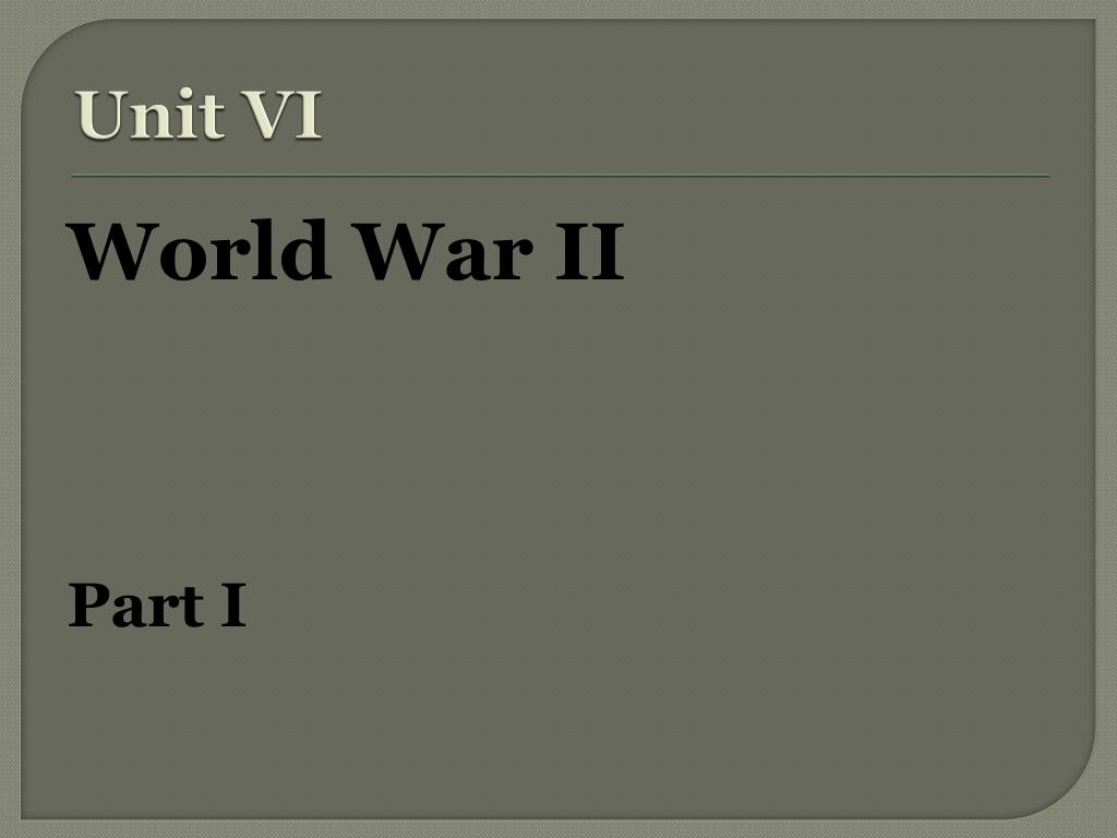 PPT - Unit VI PowerPoint Presentation, free download - ID:2025145