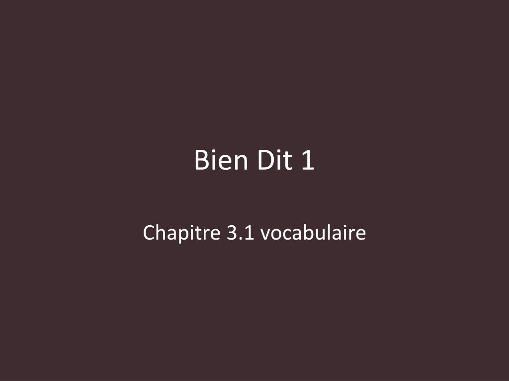 PPT - Bien Dit 1 PowerPoint Presentation, free download - ID:2025413