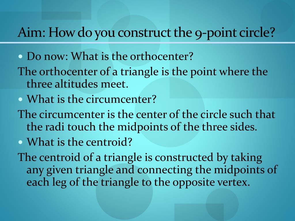 PPT - Aim: How do you construct the 9-point circle? PowerPoint ...