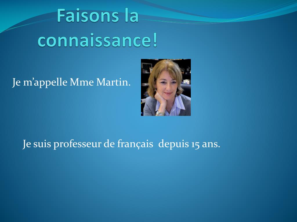 PPT - Faisons la connaissance ! PowerPoint Presentation, free download ...