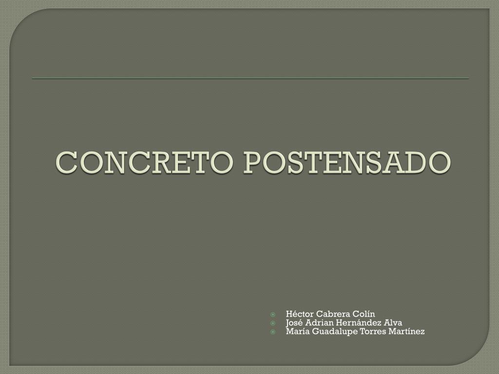 PPT - CONCRETO POSTENSADO PowerPoint Presentation, free download - ID ...